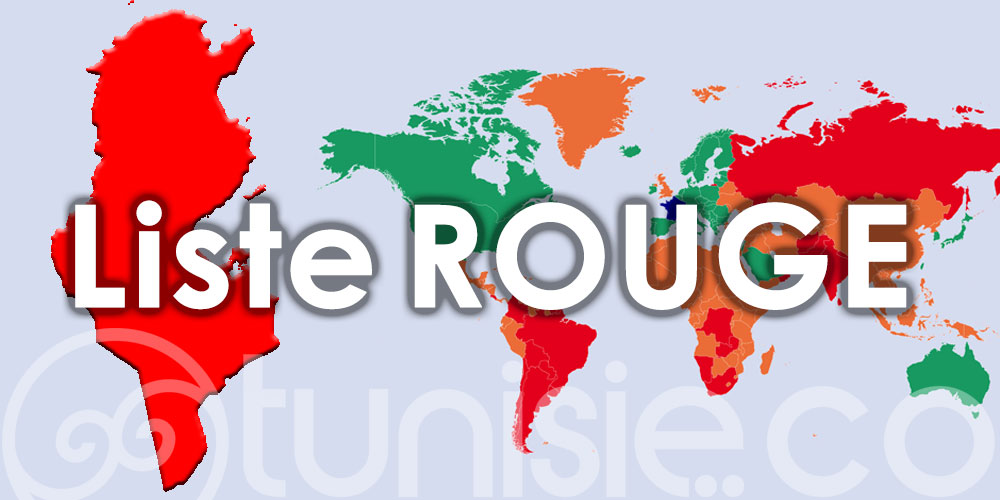 La Tunisie passe officiellement aujourd'hui sur la liste Rouge de la France